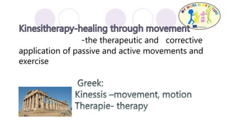 Kinesitherapy | PPTX