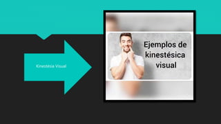 Kinestesia Visual | PPTX