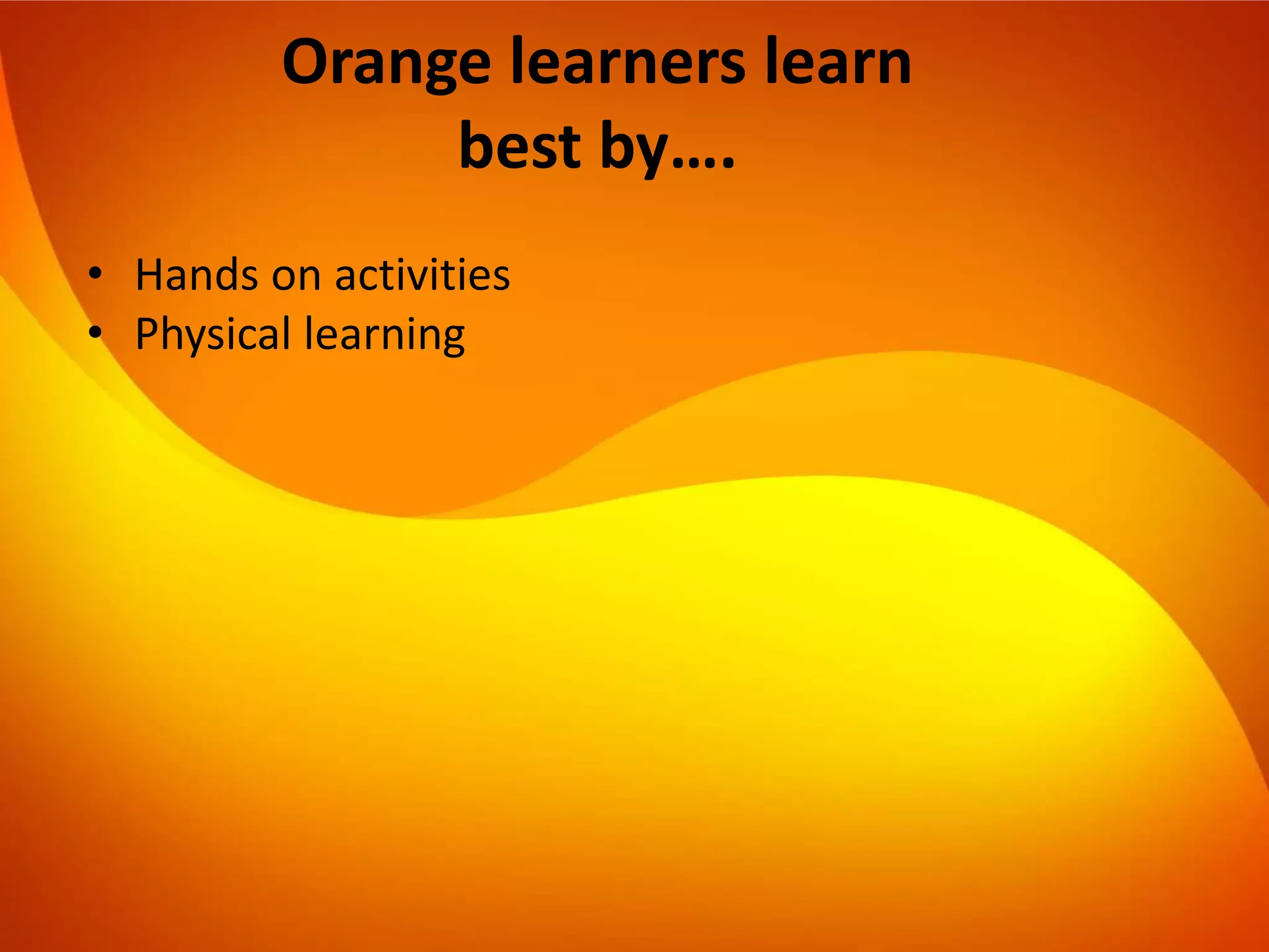 Kinesthetic learner | PPTX | Education