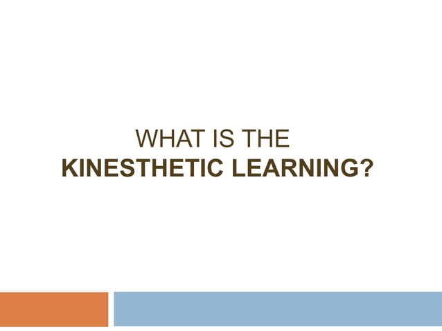 Kinesthetic learning(lam kin sing) | PPT