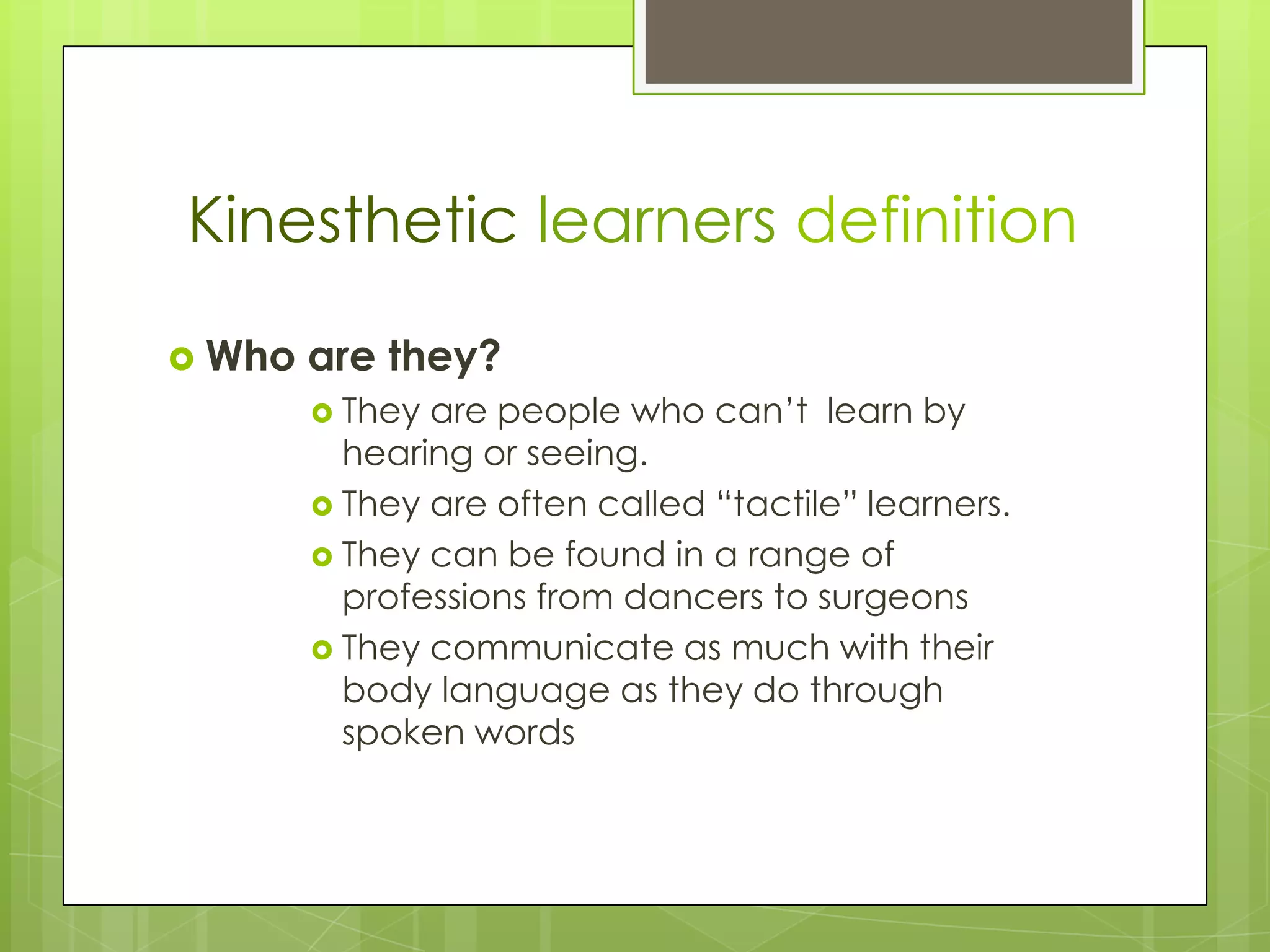 Kinesthetic learning type | PPT