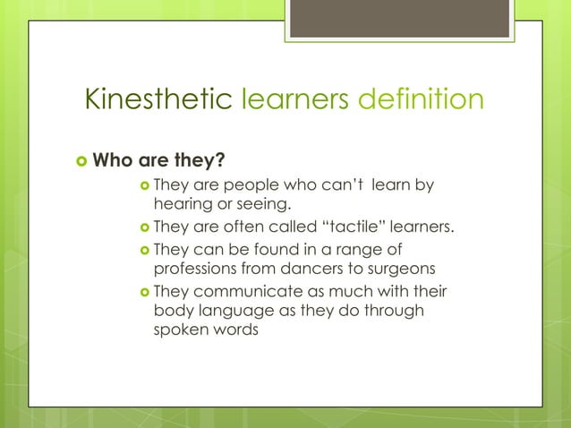 Kinesthetic learning type | PPT