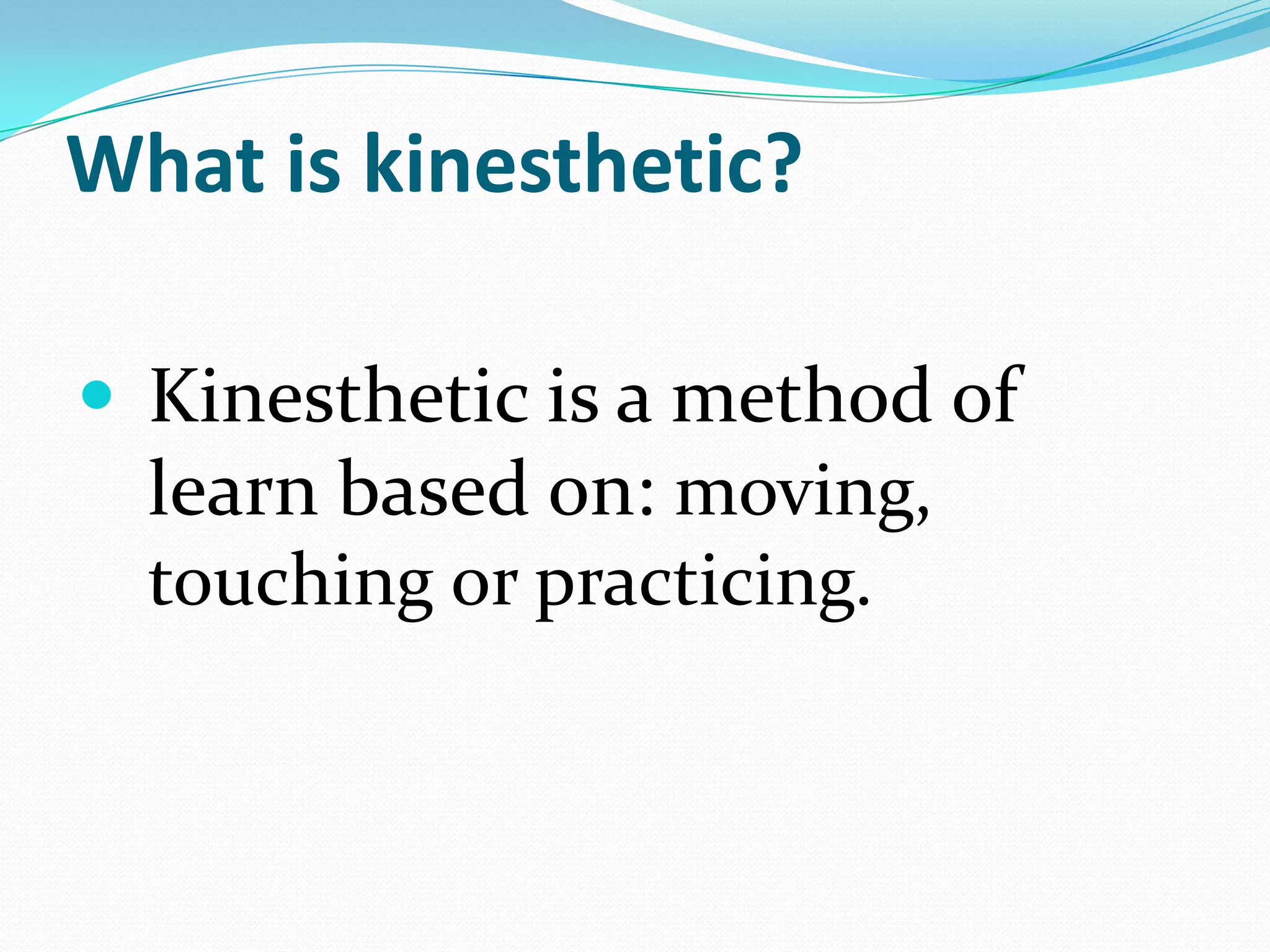 Kinesthetic power point | PPTX