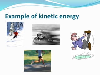 Kinetic energy | PPTX