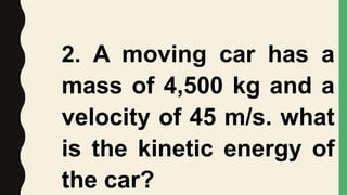 Kinetic energy | PPTX