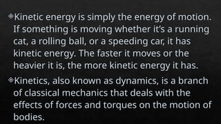 Kinetic-Energy in Physics-ambotambot.pptx