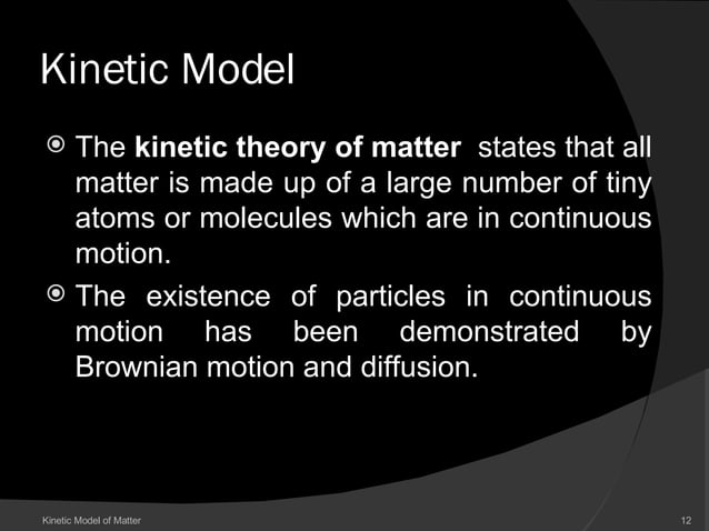 Kinetic Model Of Matter | PPT | Physics | Science
