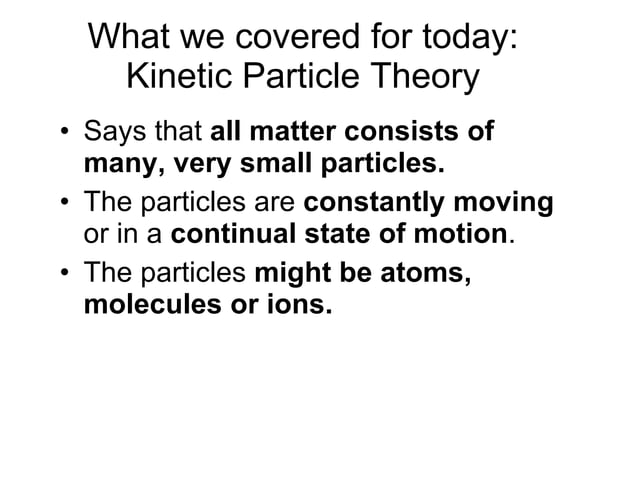 Kinetic Particle Theory (Slg Introduction) | PPT | Chemistry | Science