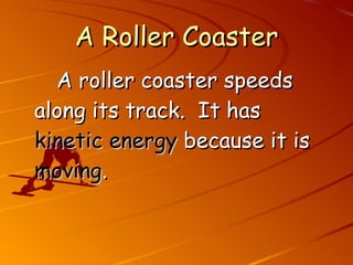 Kinetic and potential energy | PPT