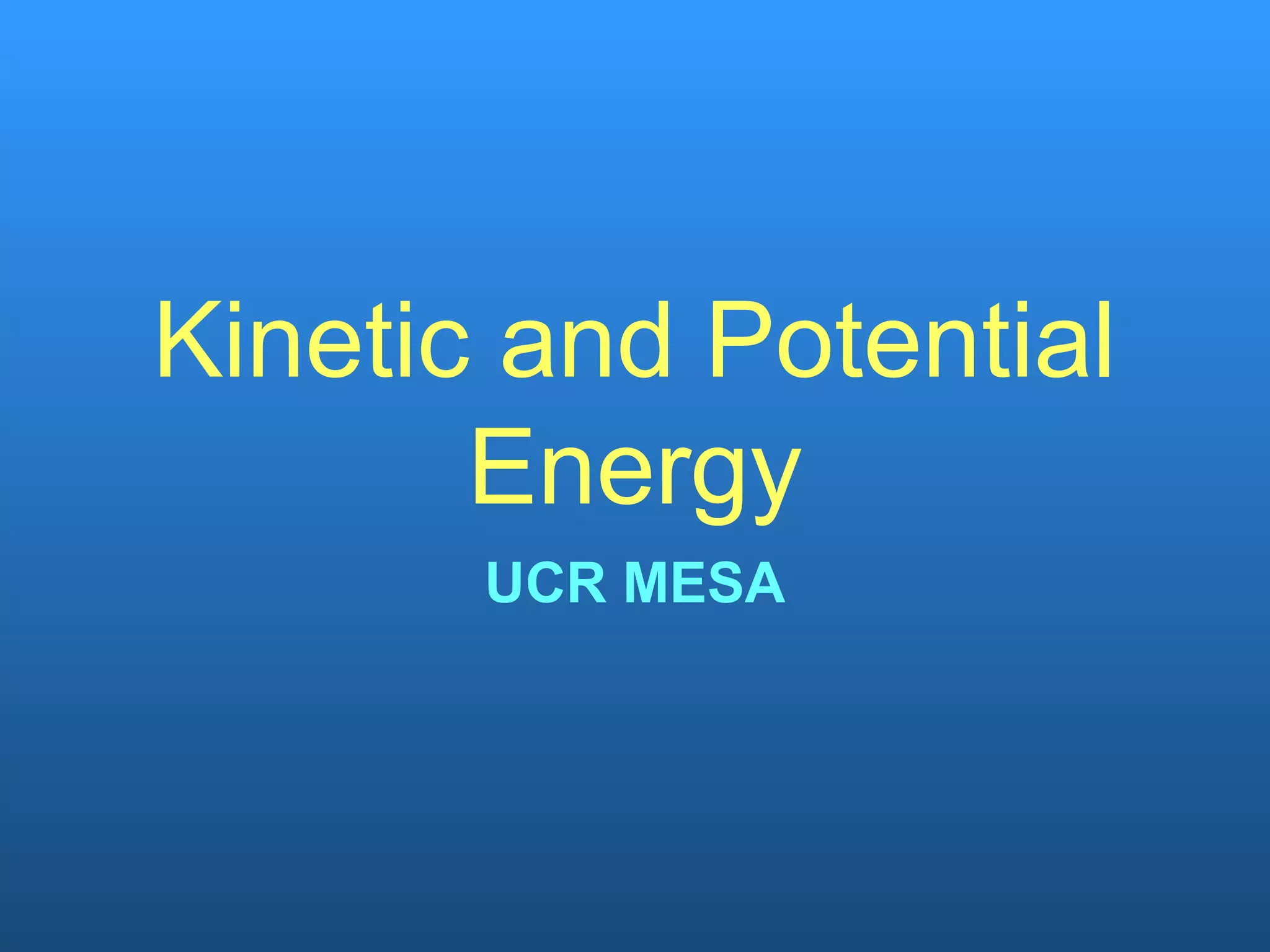 Kinetic and potential_energy | PPT