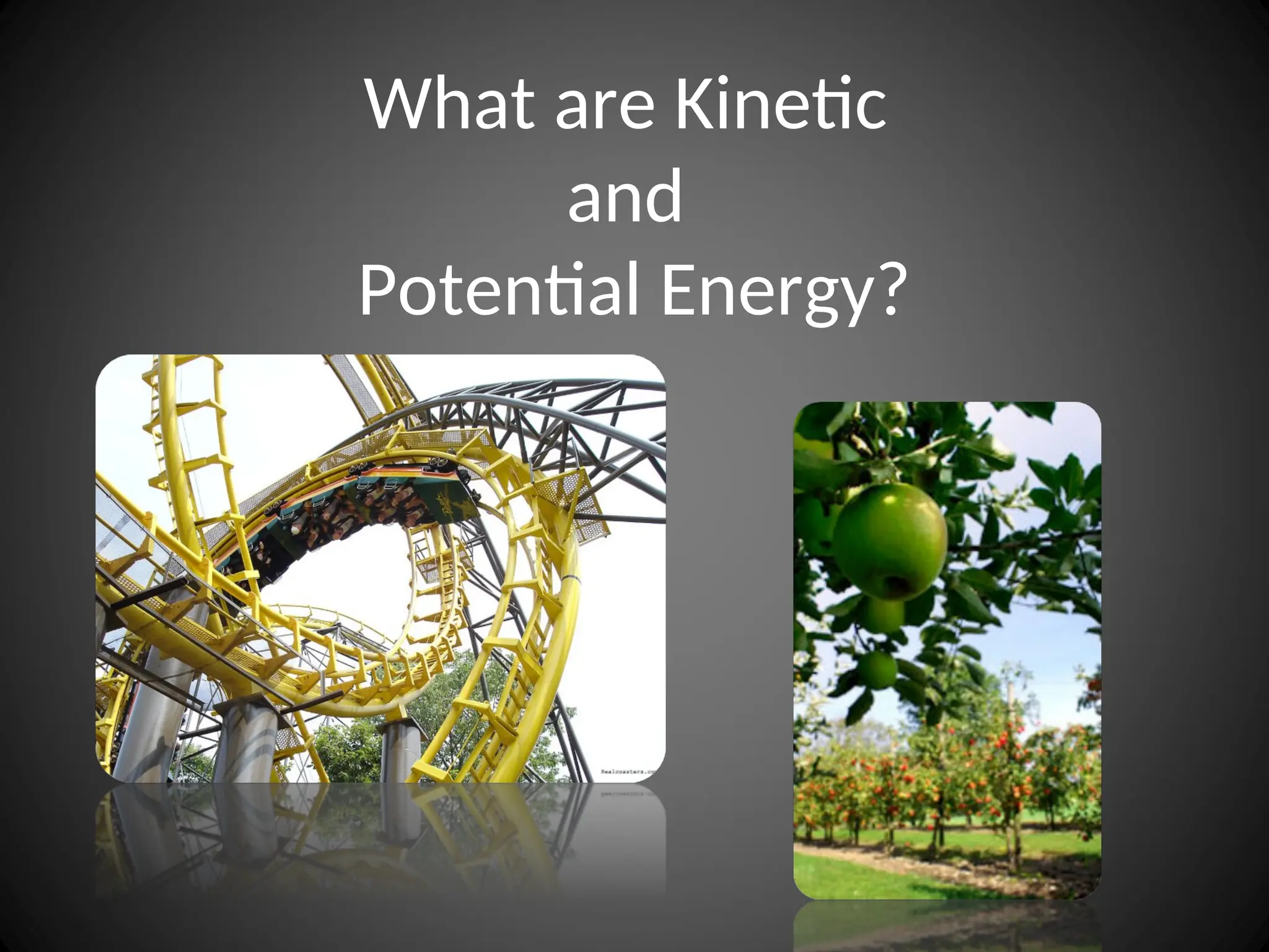 kinetic and potential energy- PowerPoint | PPT