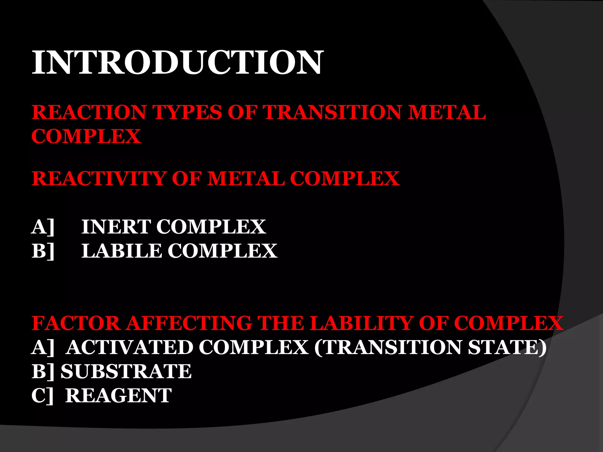 Kinetic aspects of metal complexes | PPTX