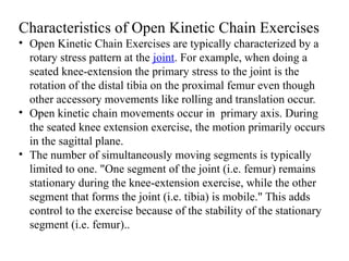 KINETIC CHAIN EXERCISE WITH OPEN KINETIC CHAIN AND CLOSED KINETIC CHAIN ...