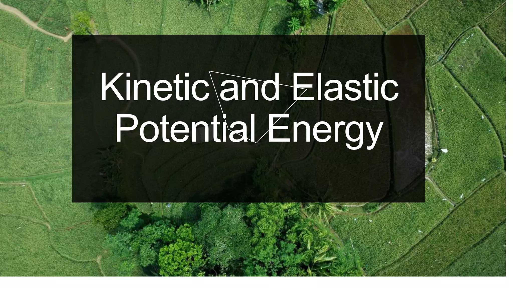 Kinetic energy | PPT