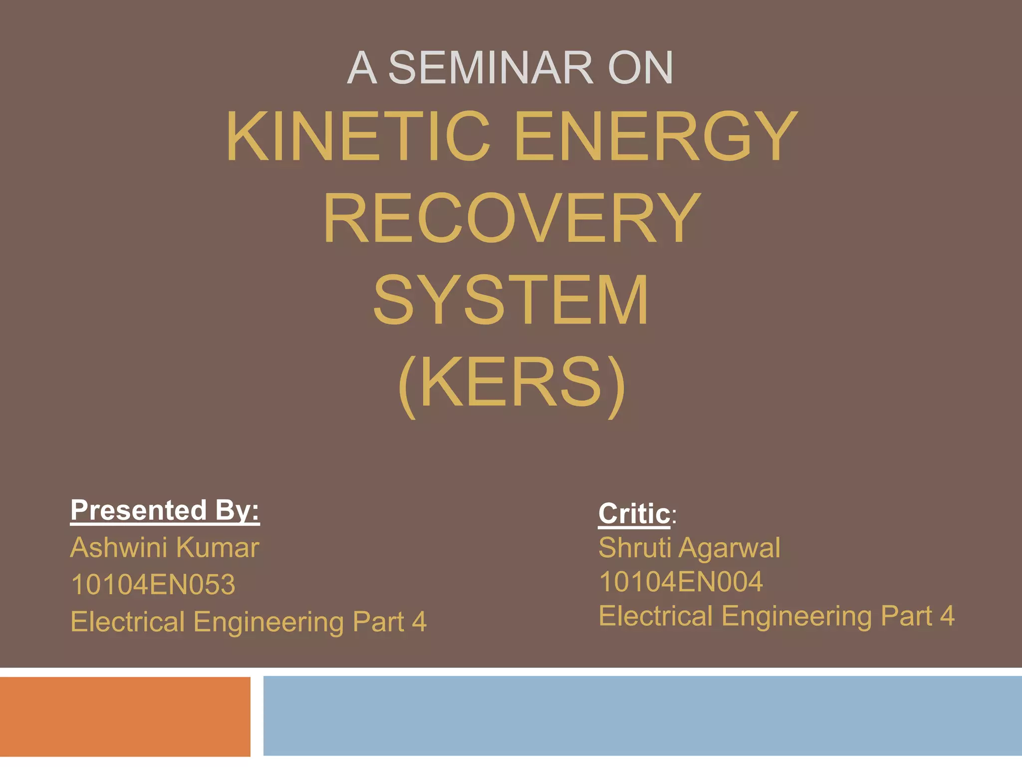 Kinetic energy recovery system | PPTX