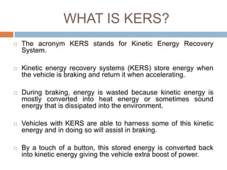 Kinetic Energy Recovery System (KERS) | PPTX