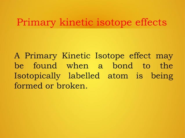 Kinetic isotope effects | PDF | Chemistry | Science