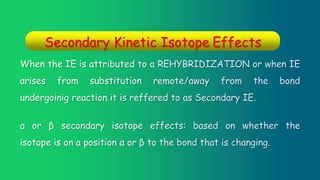 Kinetic Isotopic Effect | PPTX