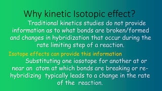Kinetic Isotopic Effect | PPTX