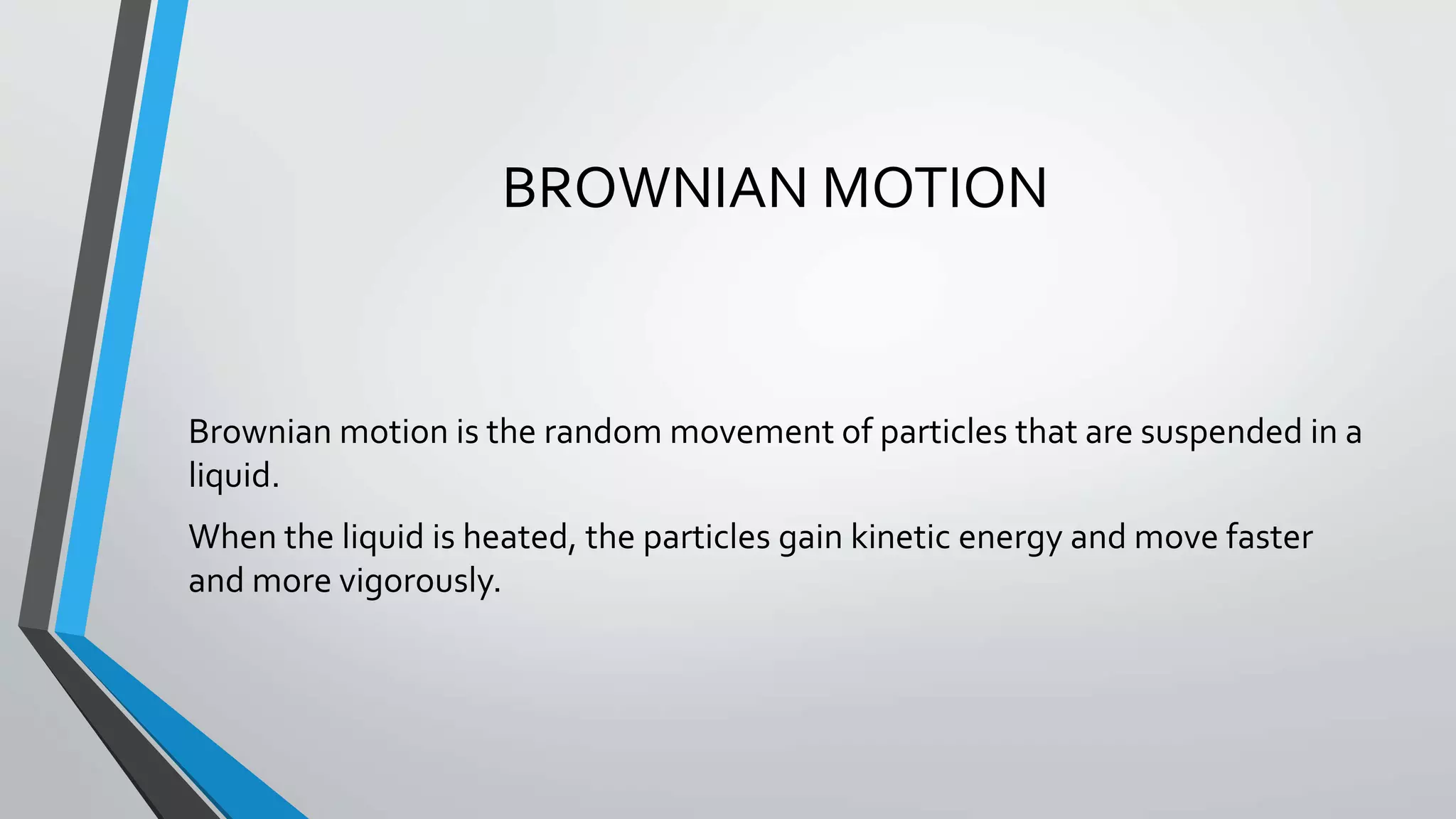 Kinetic model of matter | PPTX