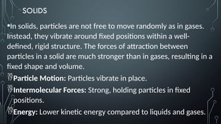 KINETIC MOLECULAR THEORY FOR SCIENCE GRADE 7 MATATAG.pptx