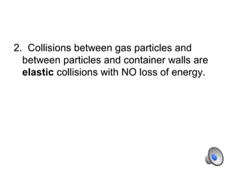 Kinetic molecular theory 10.1 | PPT