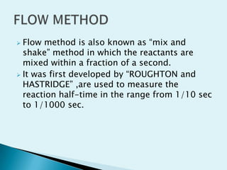 Kinetic of fast reaction | PPTX