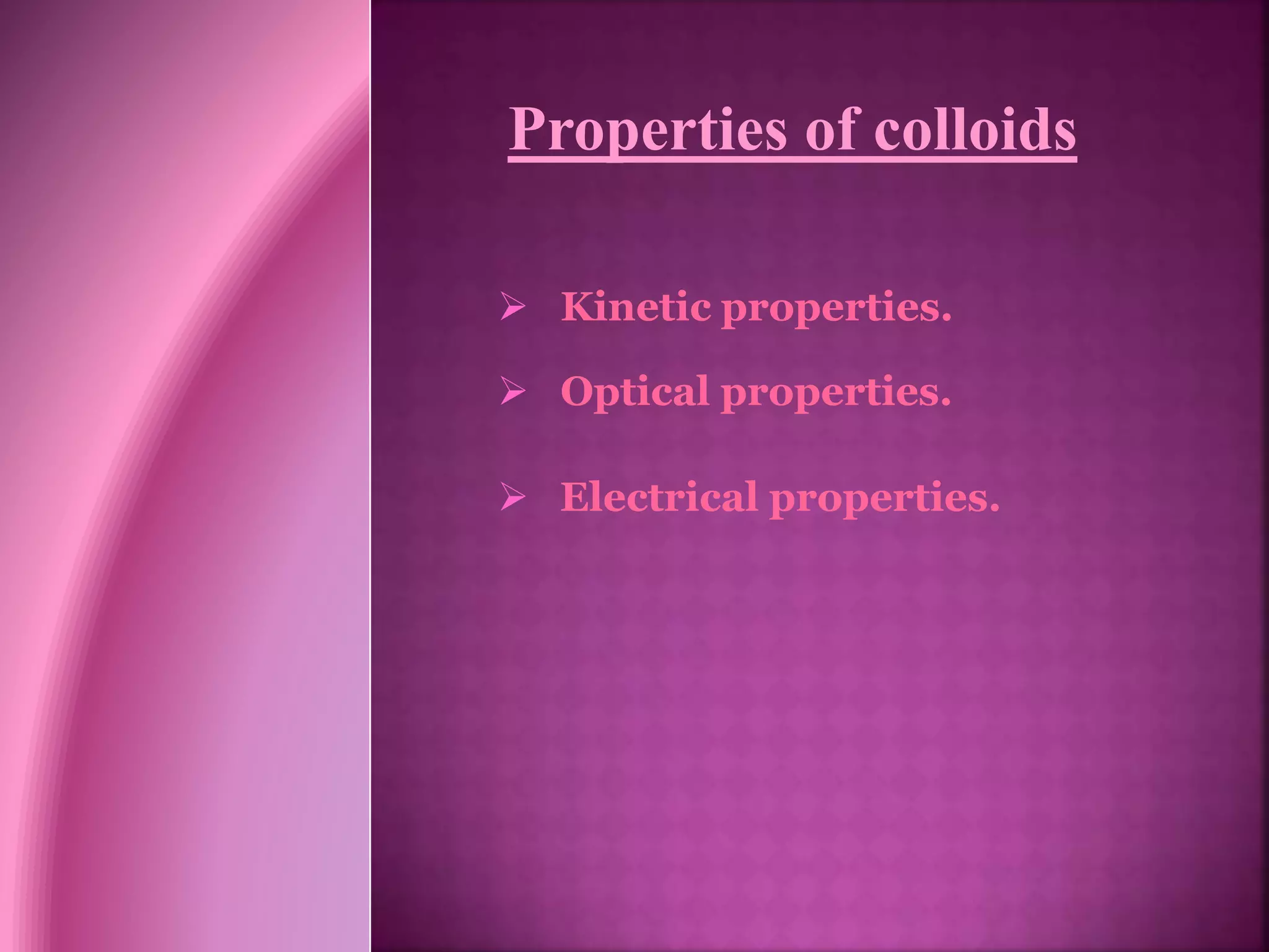 Kinetic properties of colloids | PPTX