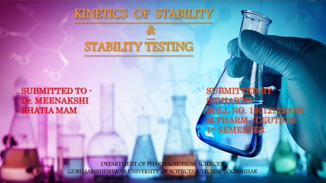 Kinetics of Stability & Stability Testing | PPTX | Substance Abuse ...