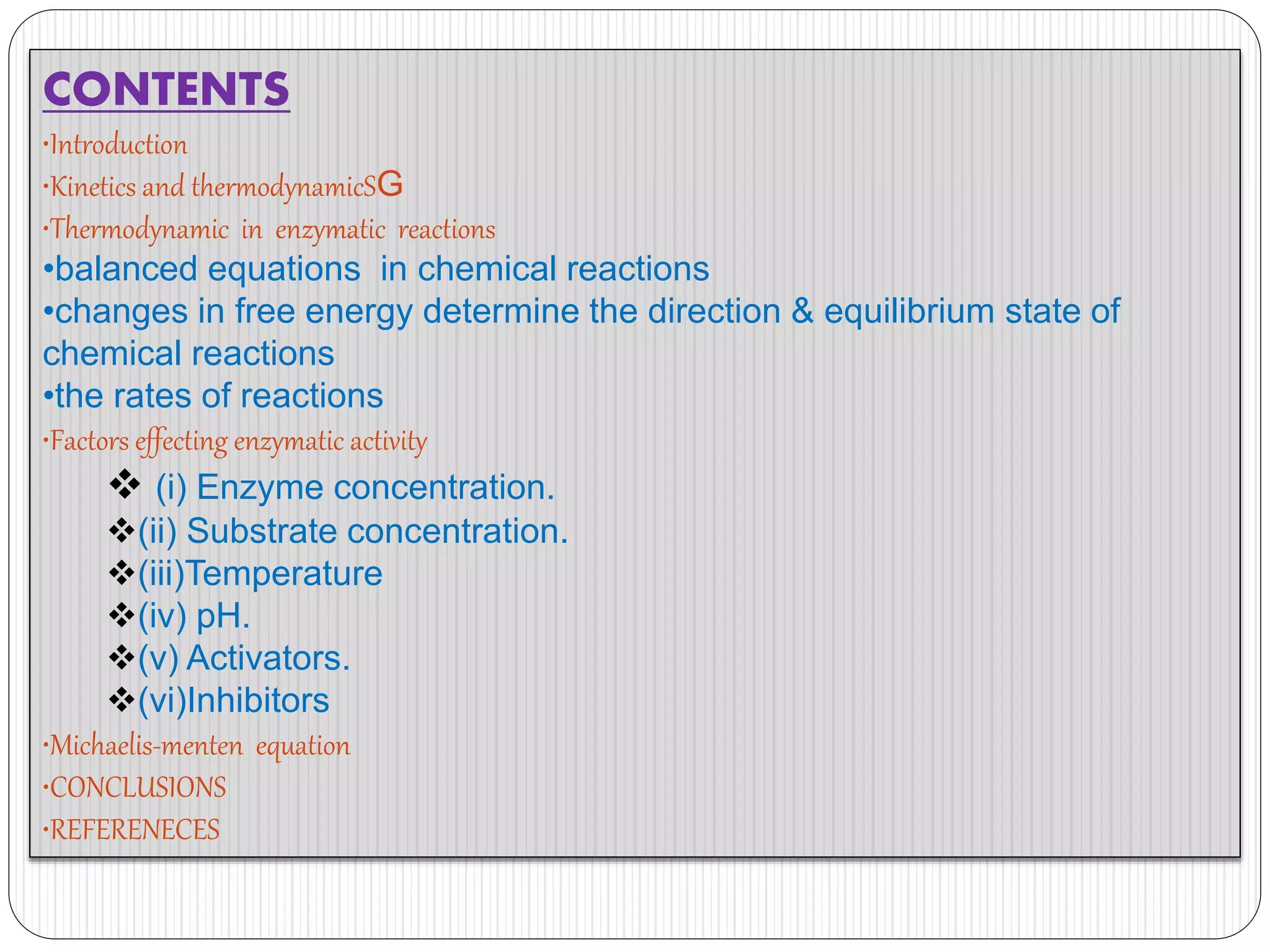 Enzyme Kinetics and thermodynamic analysis | PPTX
