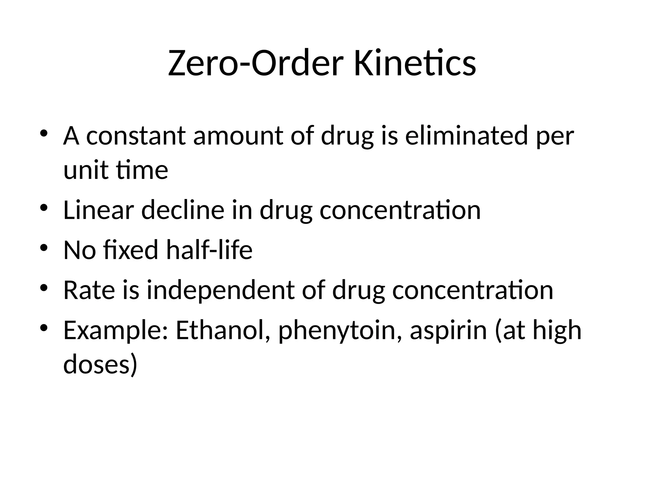 Kinetics of Elimination – First-Order and Zero-Order Kinetics | PPT