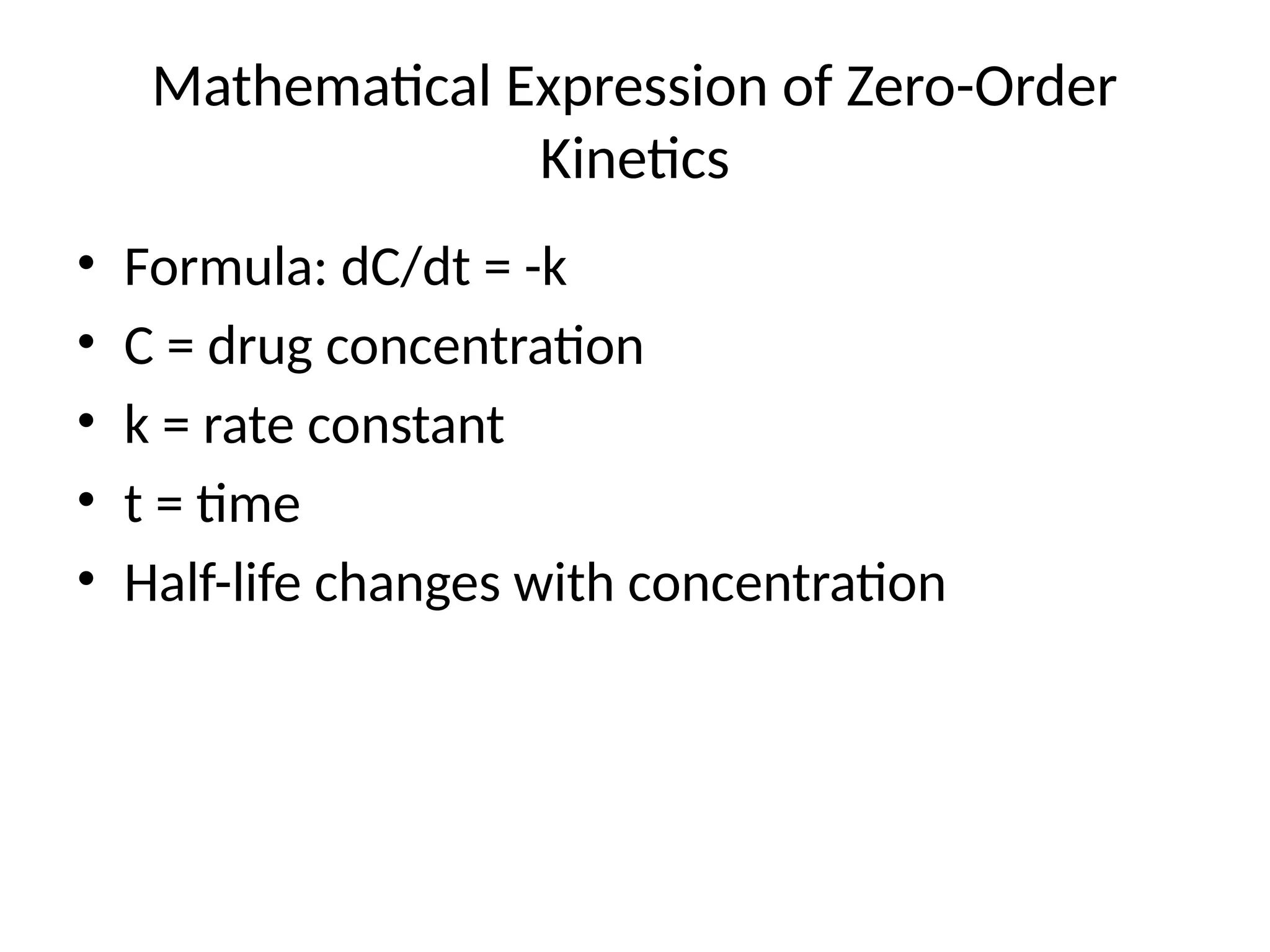 Kinetics of Elimination – First-Order and Zero-Order Kinetics | PPT