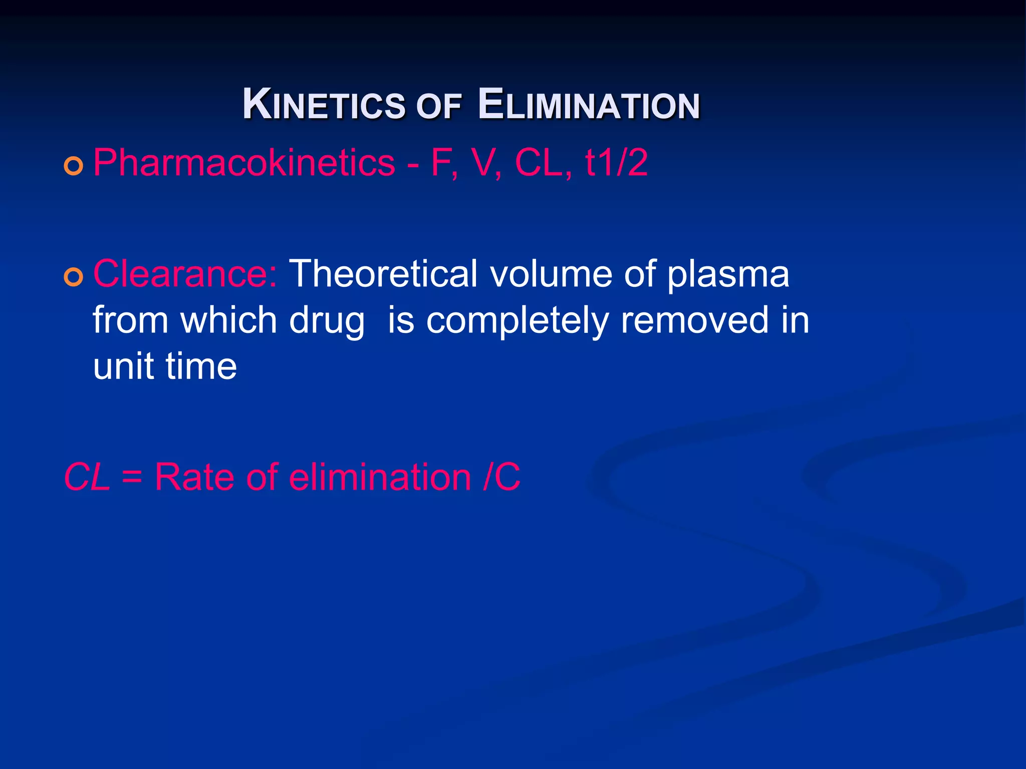 KINETICS OF ELIMINATION - Copy.ppt