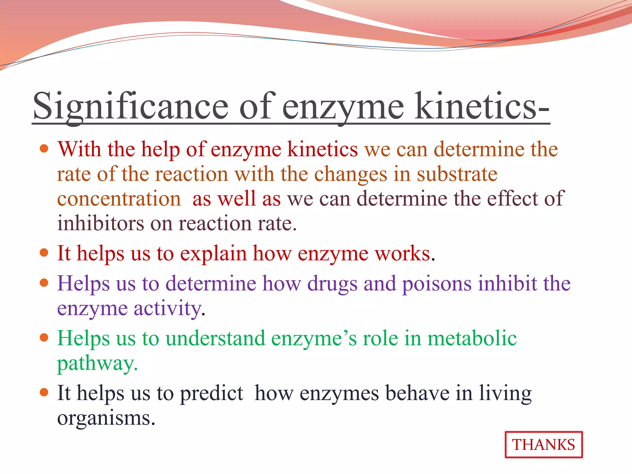 Kinetics of enzyme action | PPTX