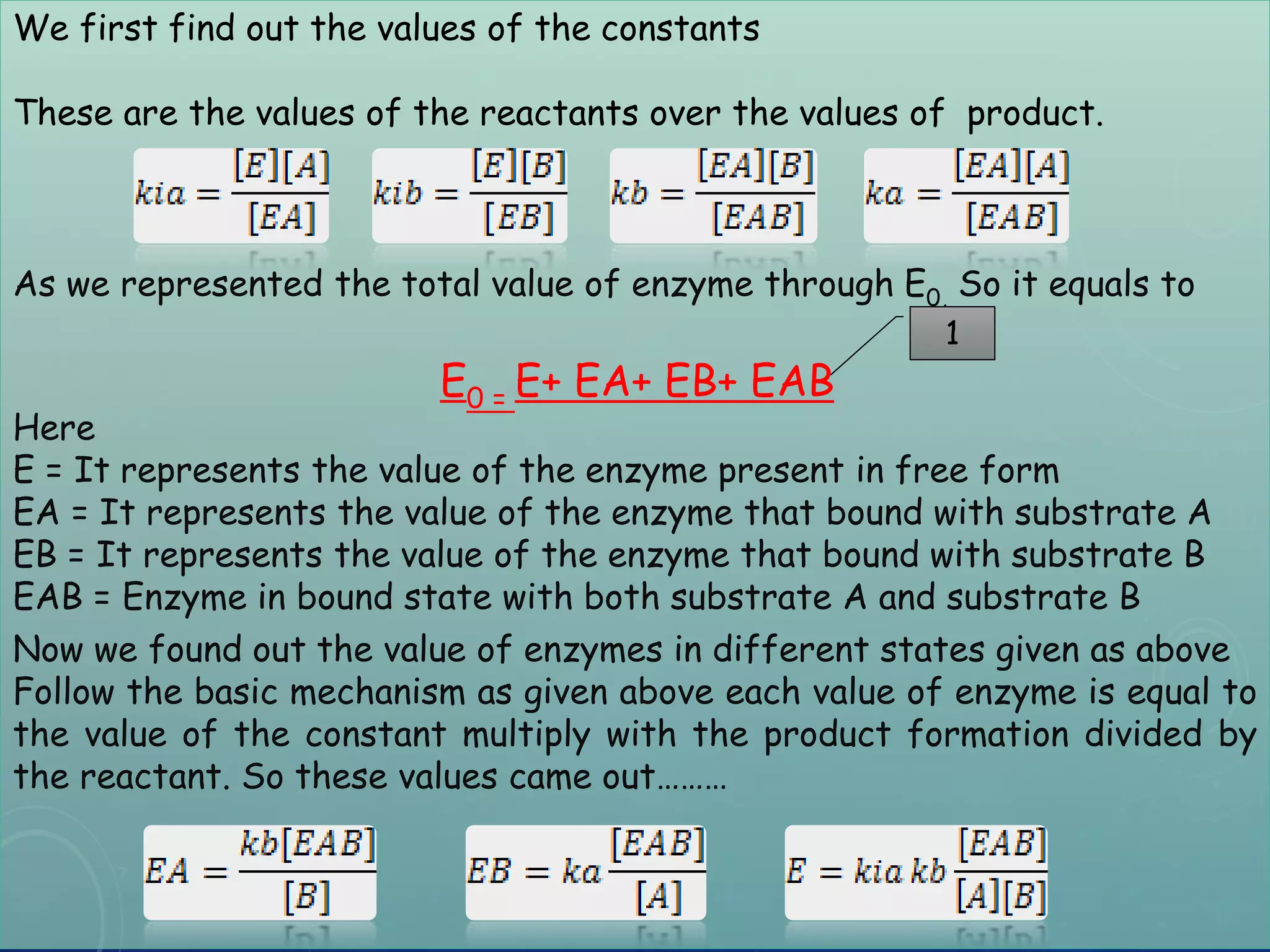 Kinetics of multi substrate enzyme catalyzed reaction | PPTX