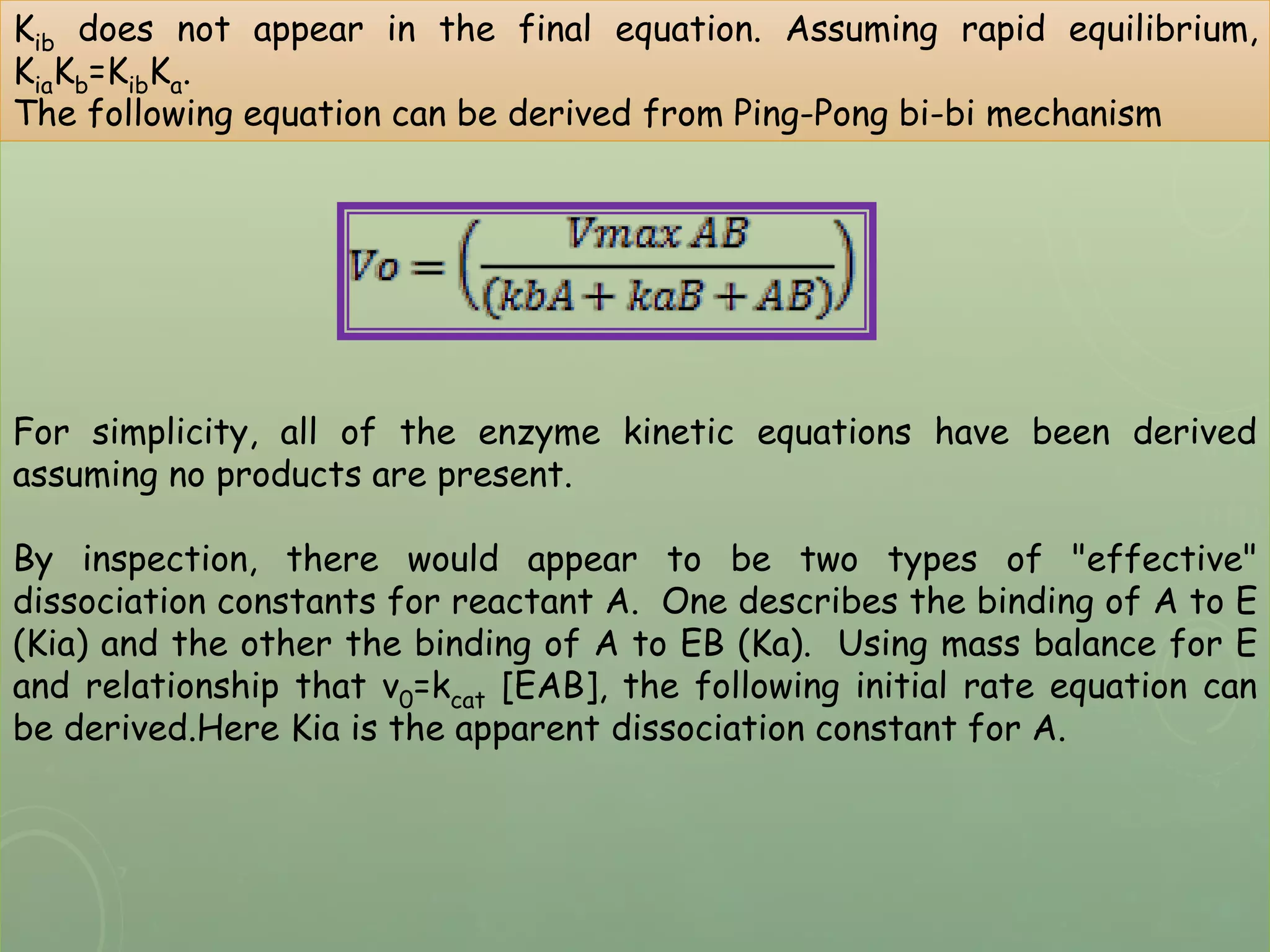 Kinetics of multi substrate enzyme catalyzed reaction | PPTX