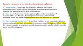Kinetics of Reactions in Solutions and related Applications.pptx