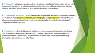 Kinetics of Reactions in Solutions and related Applications.pptx