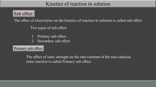 Kinetics of solution in reaction | PPTX