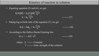 Kinetics of solution in reaction | PPTX