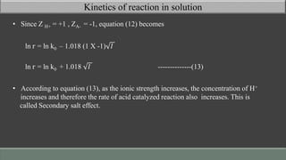 Kinetics of solution in reaction | PPTX
