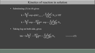 Kinetics of solution in reaction | PPTX
