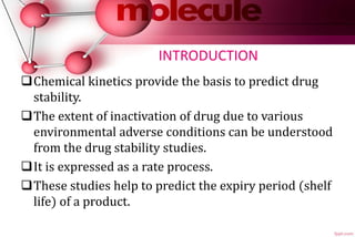 Kinetics of stability and stability testing | PPTX