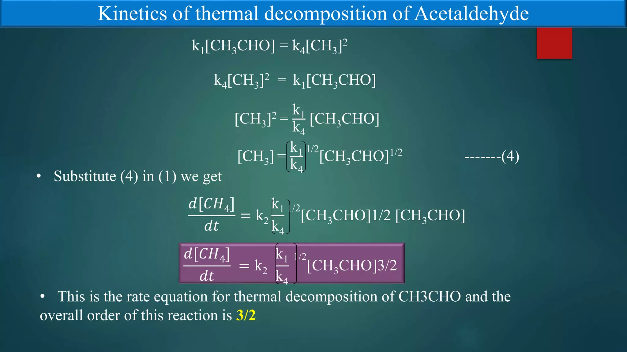 Kinetics of Thermochemical chain reactions | PPTX