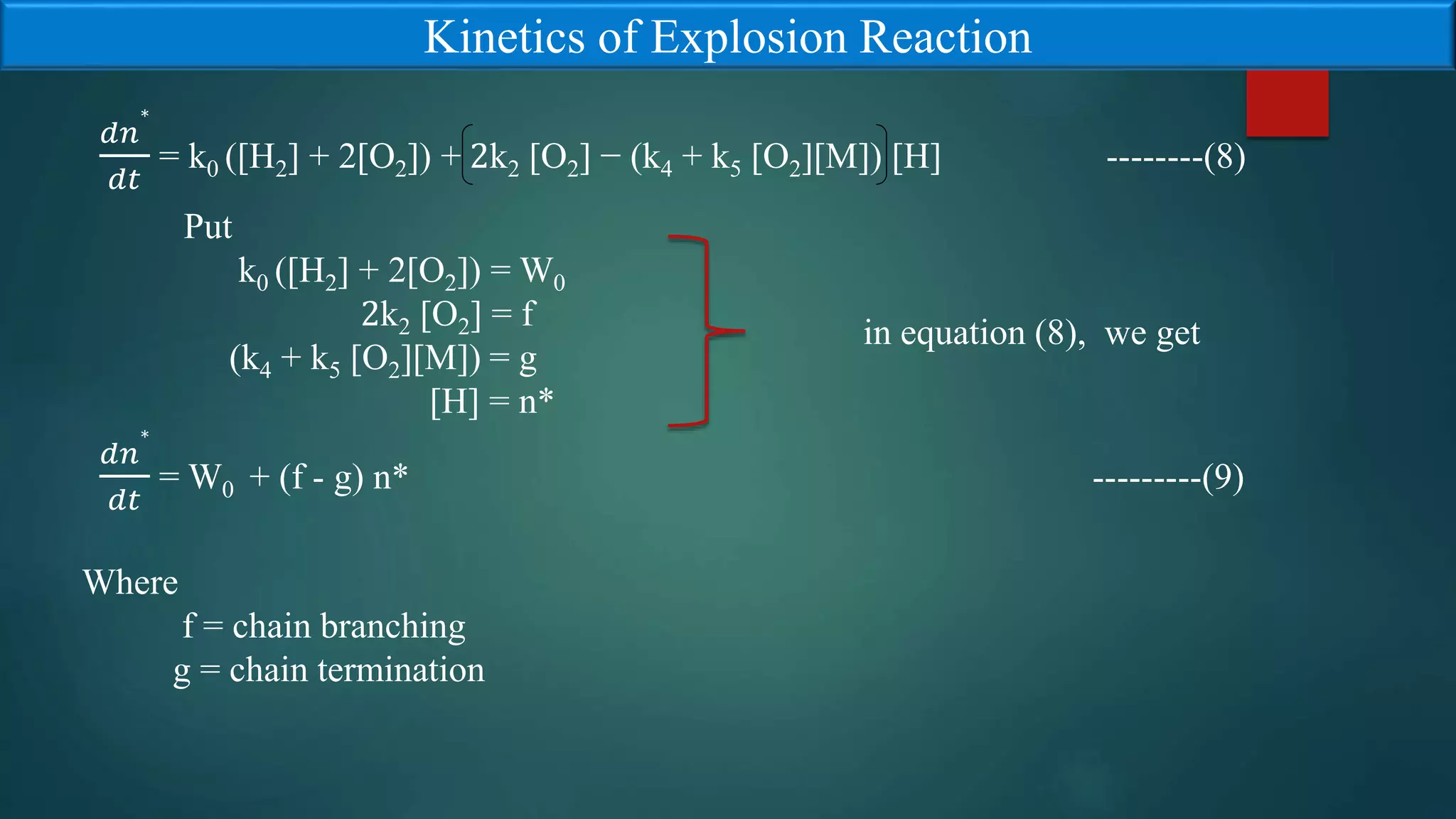 Kinetics of Thermochemical chain reactions | PPTX