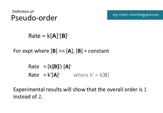 Kinetics (Pseudo-Order)