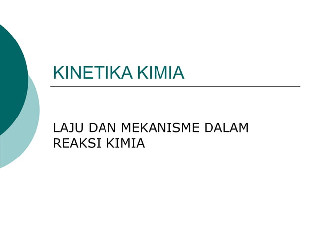 kinetika kimia ppt laju dan mekanisme dalam reaksi kimia | PPT