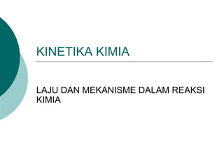 Kinetika kimia | PPT