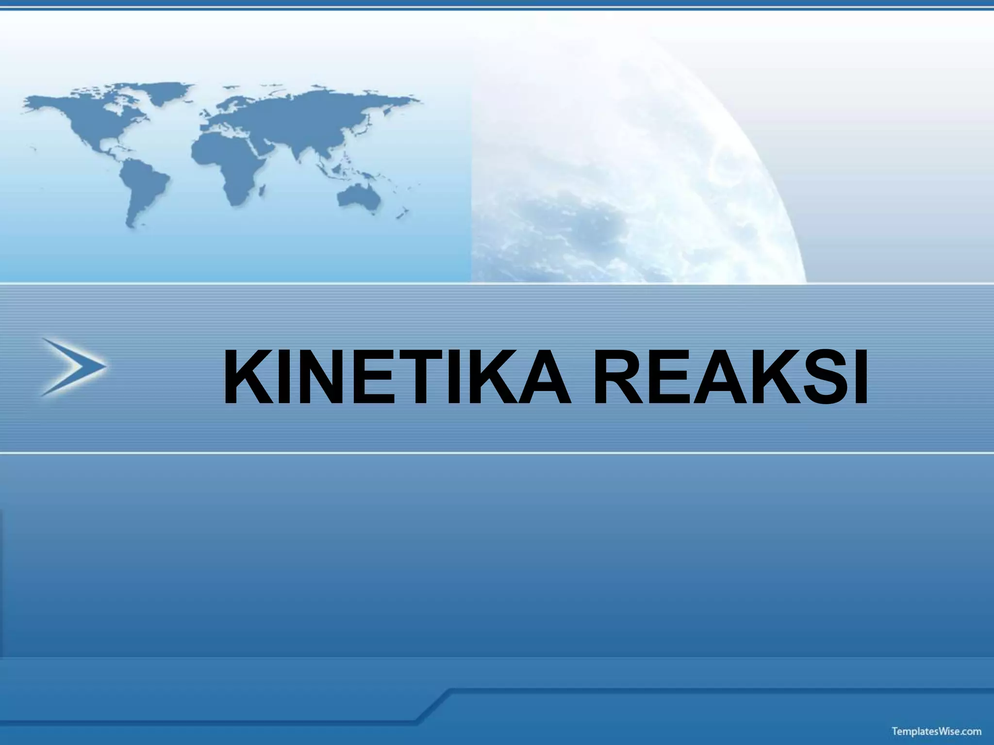 KINETIKA_REAKSI.ppt
