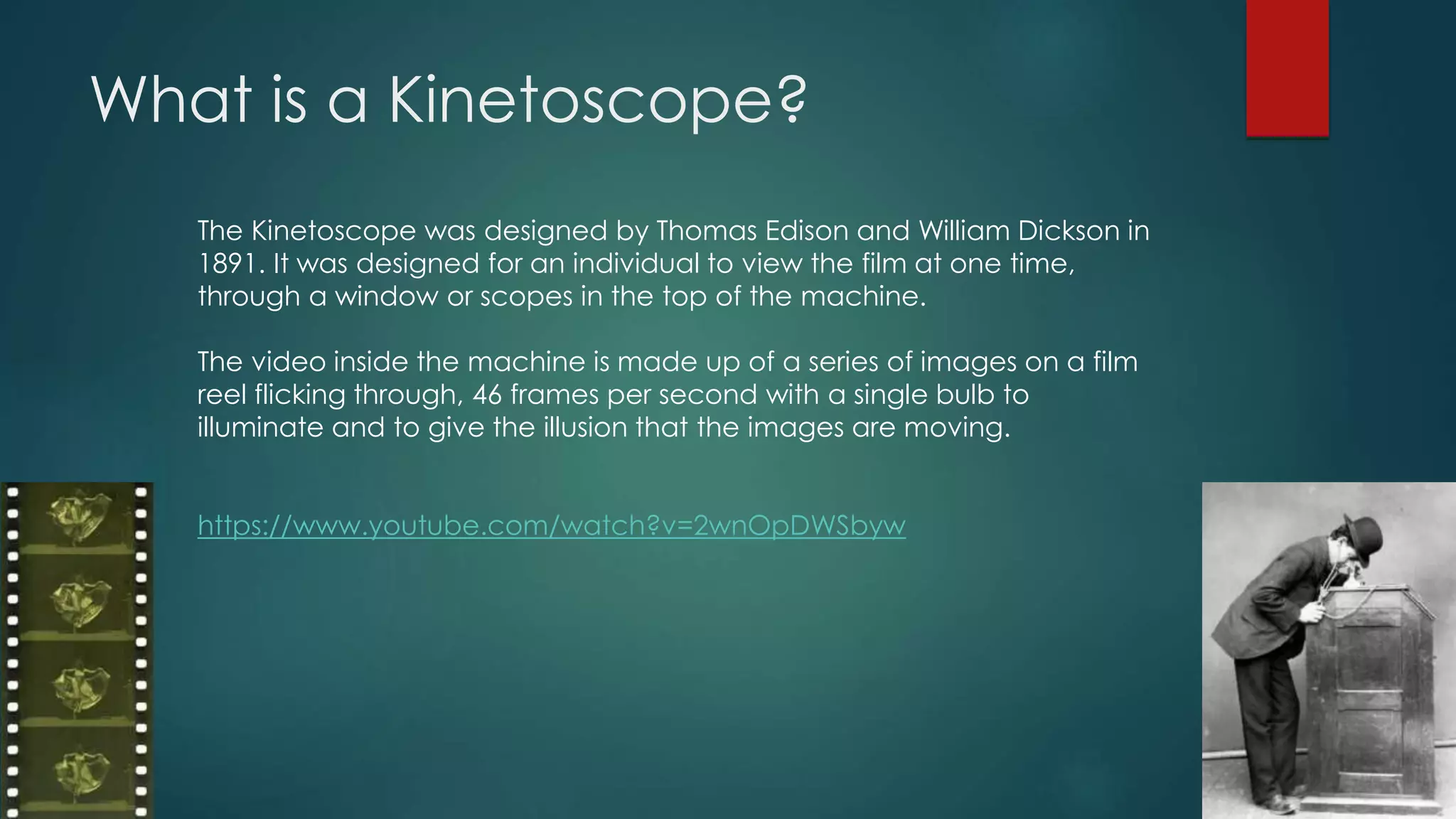 Kinetoscope | PPTX
